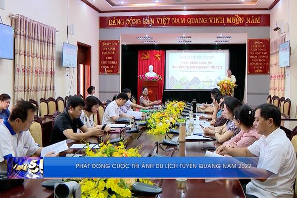 (TTV) Phát động Cuộc thi Ảnh du lịch Tuyên Quang năm 2022